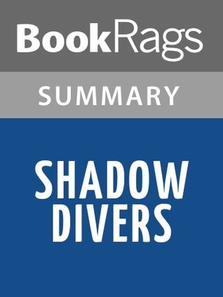 Summary & Study Guide Shadow Divers: The True Adventure of Two ...