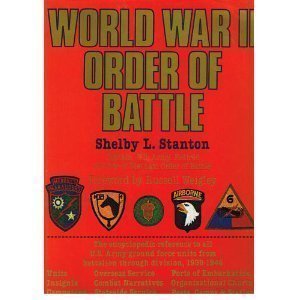 World War II Order of Battle by Shelby L. Stanton | Goodreads