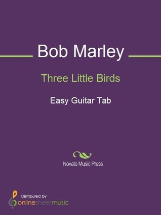 Three Little Birds by Bob Marley | Goodreads