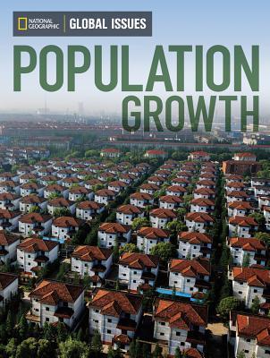 Global Issues: Population Growth by National Geographic Learning ...