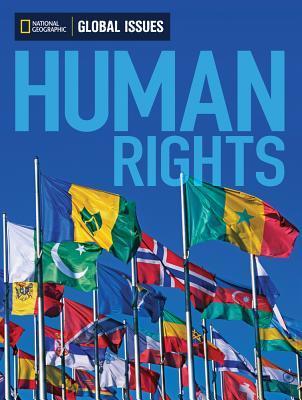 Global Issues: Human Rights: On-Level by National Geographic Learning ...