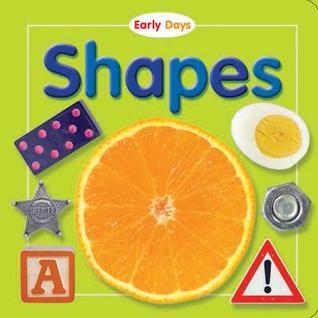 Shapes (Early Days Board Book) by The Top That! Team | Goodreads