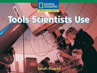 Windows on Literacy Fluent (Science: Science Inquiry): Tools Scientists ...