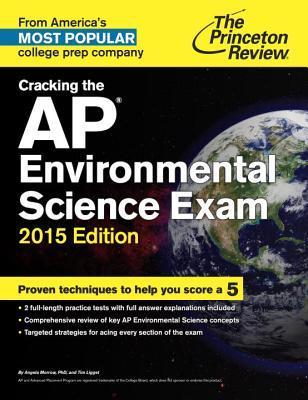 Cracking the AP Environmental Science Exam, 2015 Edition by The ...