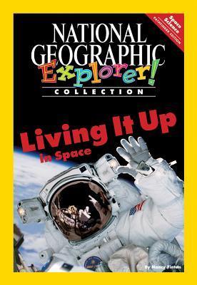 Living It Up in Space by National Geographic Learning | Goodreads