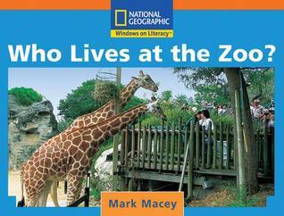 Who Lives at the Zoo? (Windows on literacy) by Mark Macey | Goodreads