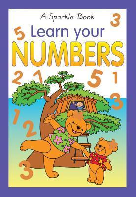 A Sparkle Book: Learn Your Numbers by Noeline Cassettari | Goodreads