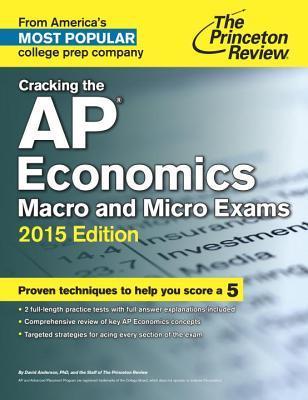 Cracking the AP Economics Macro & Micro Exams, 2015 Edition by The ...