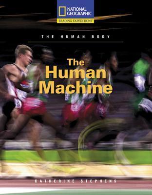 Reading Expeditions (Science: The Human Body): The Human Machine by ...
