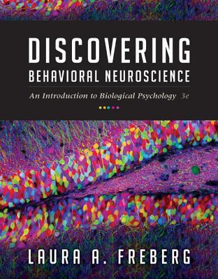 Discovering Behavioral Neuroscience: An Introduction to Biological ...