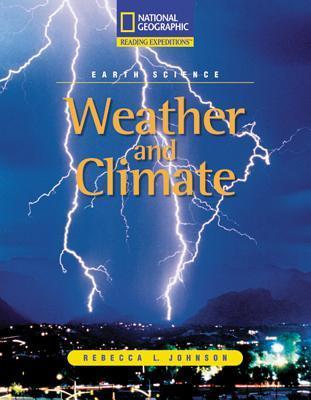 Reading Expeditions (Science: Earth Science): Weather and Climate by ...