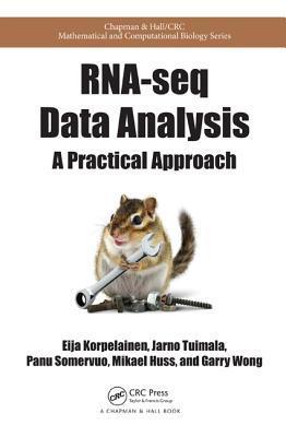 RNA-seq Data Analysis: A Practical Approach by Eija Korpelainen | Goodreads