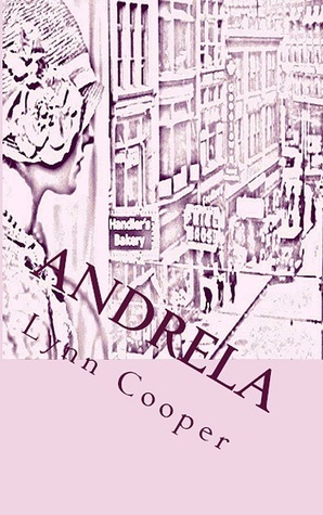 Andrela by Lynn Cooper | Goodreads