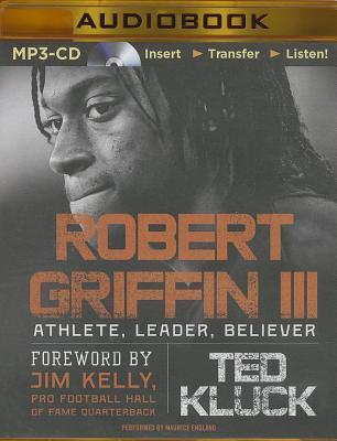 Robert Griffin III by Ted Kluck | Goodreads