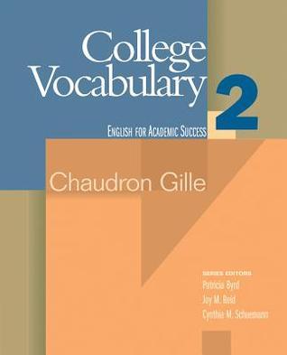 College Vocabulary 2 by Chaudron Gille | Goodreads