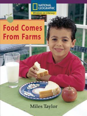 Windows on Literacy Early (Social Studies: Economics/Government): Food ...
