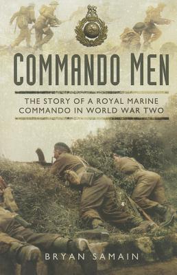 Commando Men by Bryan Samain | Goodreads