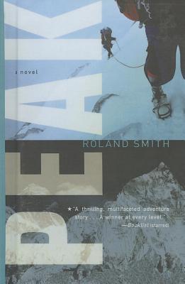 Peak by Roland Smith | Goodreads