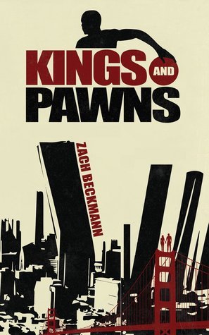 Kings and Pawns by Zach Beckmann | Goodreads