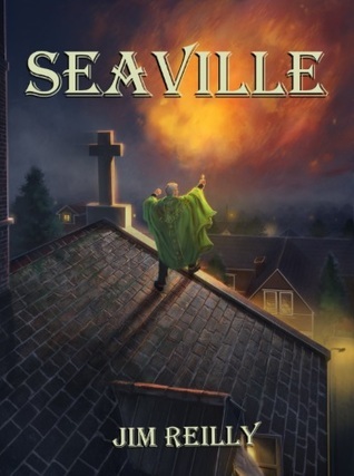 Seaville by Jim Reilly | Goodreads