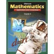 Mathematics Applications and Connections, Course 3 by McGraw-Hill ...