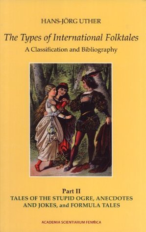 The Types of International Folktales. A Classification and Bibliography ...