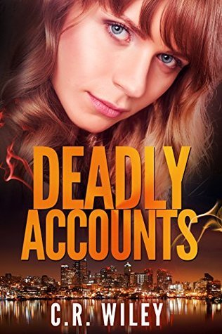 Deadly Accounts (Agent Nora Wexler Mysteries #1) by Jason Letts | Goodreads