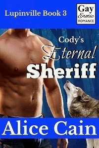 Cody's Eternal Sheriff (Lupinville #3) by Alice Cain | Goodreads