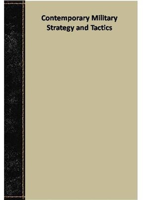 Contemporary Military Strategy and Tactics by Central Intelligence ...