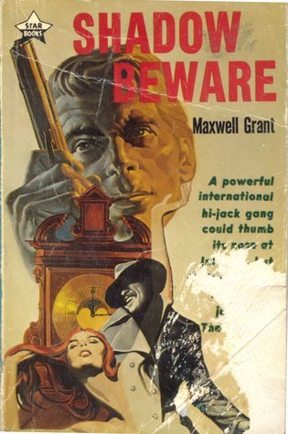 Shadow Beware by Maxwell Grant | Goodreads