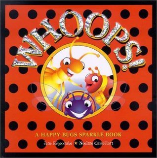 Whoops! (Sparkle Books) by Jane Edgecombe | Goodreads