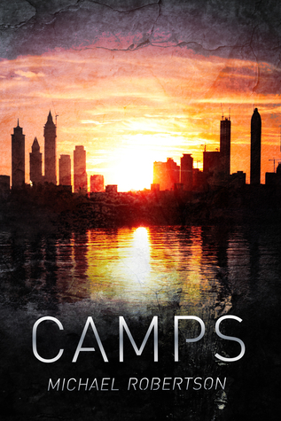 Camps by Michael Robertson | Goodreads