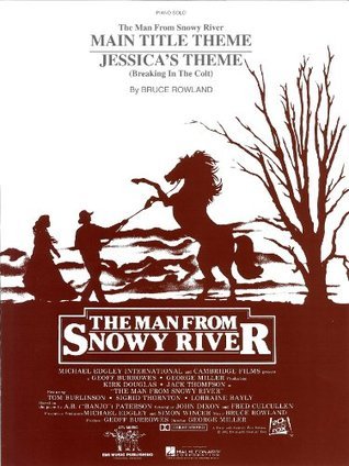 The Man from Snowy River/Jessica's Theme Sheet Music: Piano Solo by Hal ...
