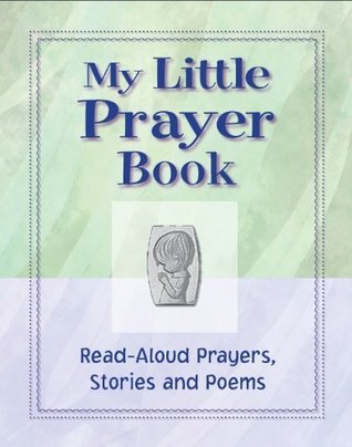 My Little Prayer Book by Publications International | Goodreads
