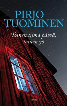 Toinen silmä päivä, toinen yö (Mailis Sarka, #4) by Pirjo Tuominen ...