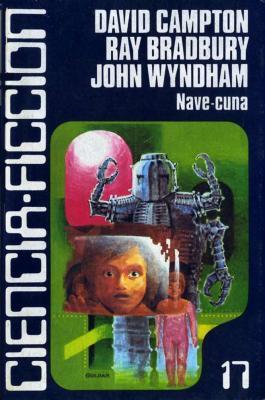 Nave-Cuna (Caralt ciencia ficción #17) by David Campton | Goodreads