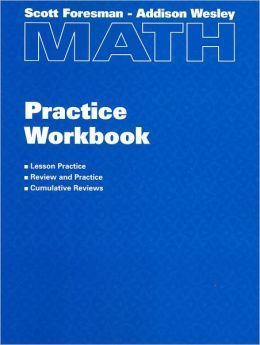 Scott Foresman-Addison Wesley Math Practice Workbook: Grade 5 by ...
