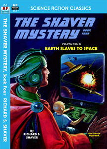 The Shaver Mystery, Book Four by Richard S. Shaver | Goodreads