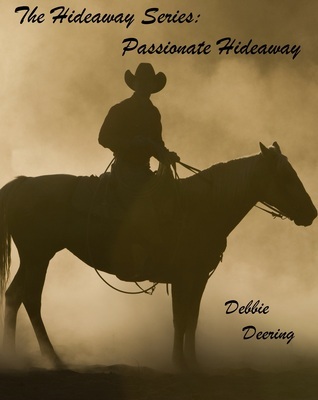 Passionate Hideaway (Pops' Girls Book 1) by Debbie Deering | Goodreads