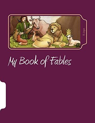 My Book of Fables: Great Selection of Simple and Interesting Fables for ...