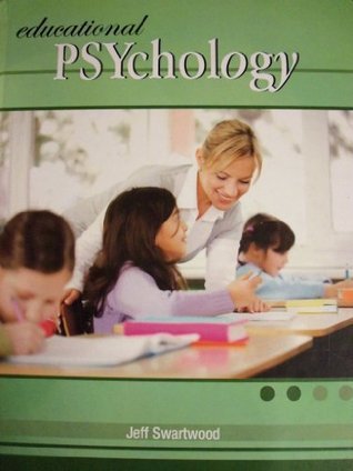 Title: educational psychology by Jeff Swartwood | Goodreads