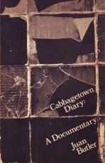 Cabbagetown Diary: A Documentary by Juan Butler | Goodreads