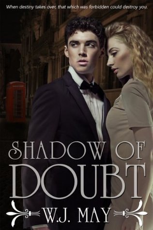 Shadow of Doubt (Shadow of Doubt, #1-2) by W.J. May | Goodreads