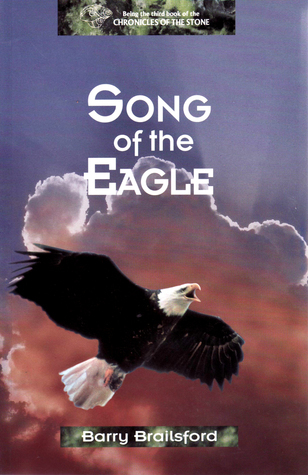 Song of the Eagle by Barry Brailsford | Goodreads