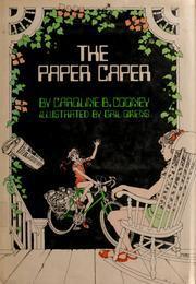 The Paper Caper by Caroline B. Cooney | Goodreads
