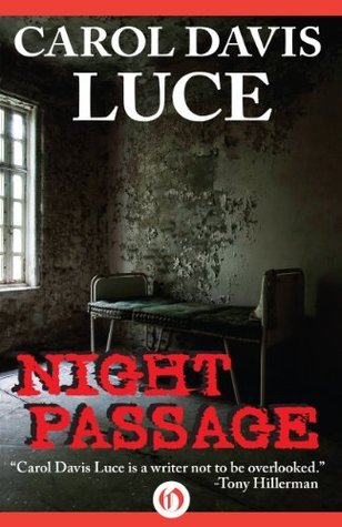 Night Passage by Carol Davis Luce | Goodreads