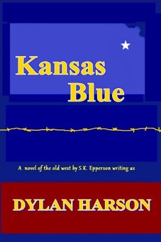 Kansas Blue by Dylan Harson | Goodreads