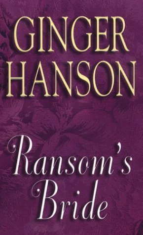 Ransom's Bride by Ginger Hanson | Goodreads