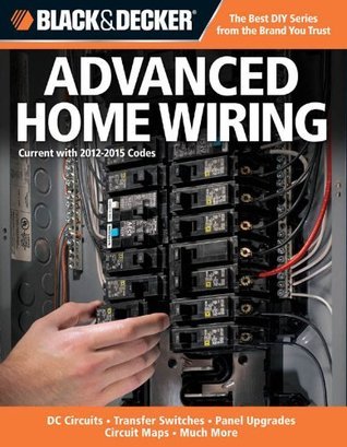 Advanced Home Wiring: Current with 2012-2015 Codes by Creative ...