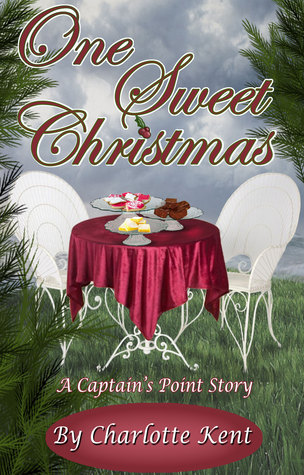 One Sweet Christmas by Charlotte Kent | Goodreads